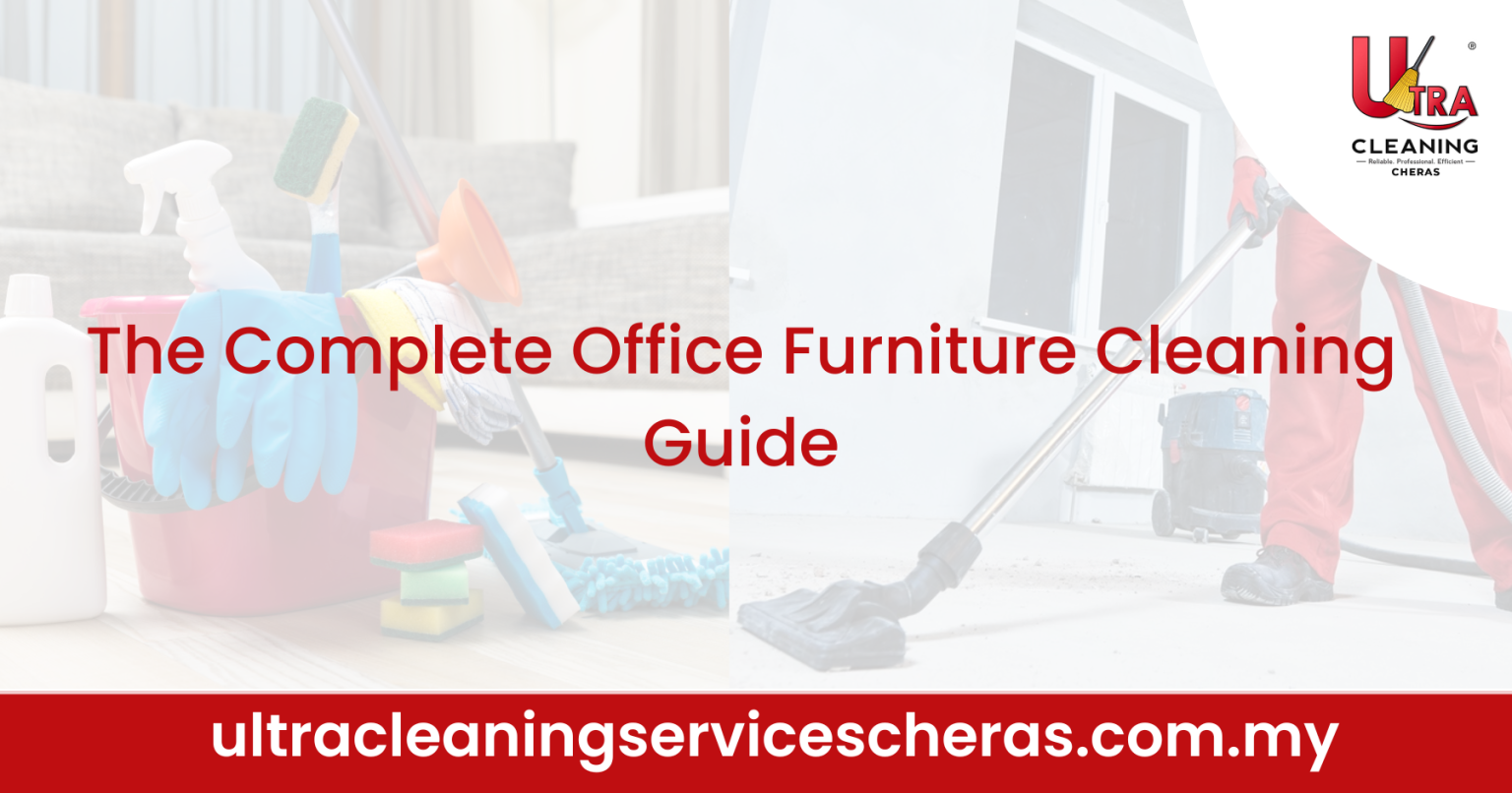 Tips for Cleaning Your Office Desks - Ultra Cleaning Cheras
